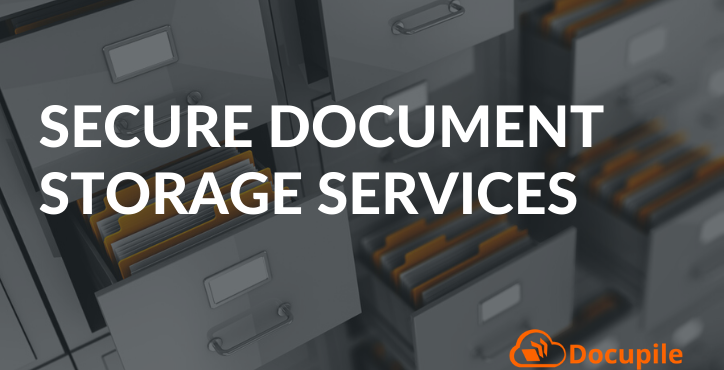 Why Choose Docupile As Secure Document Storage Services Solution?